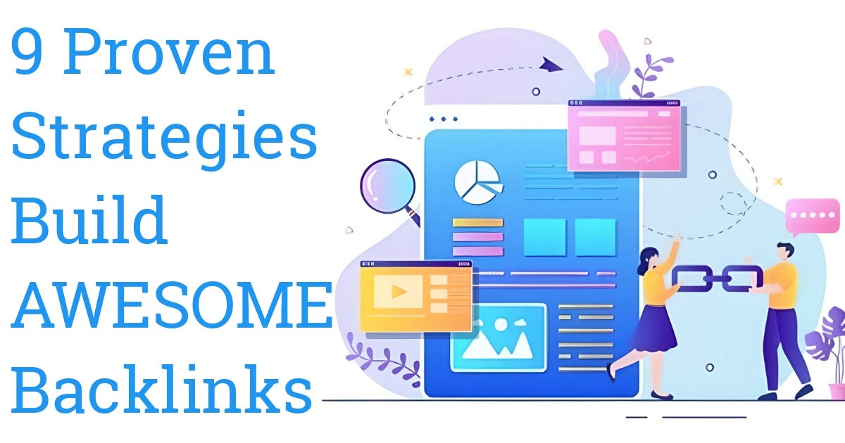 How to Build AWESOME Backlinks in 2023 (9 Proven Strategies) | by Pramod Kumar | Medium