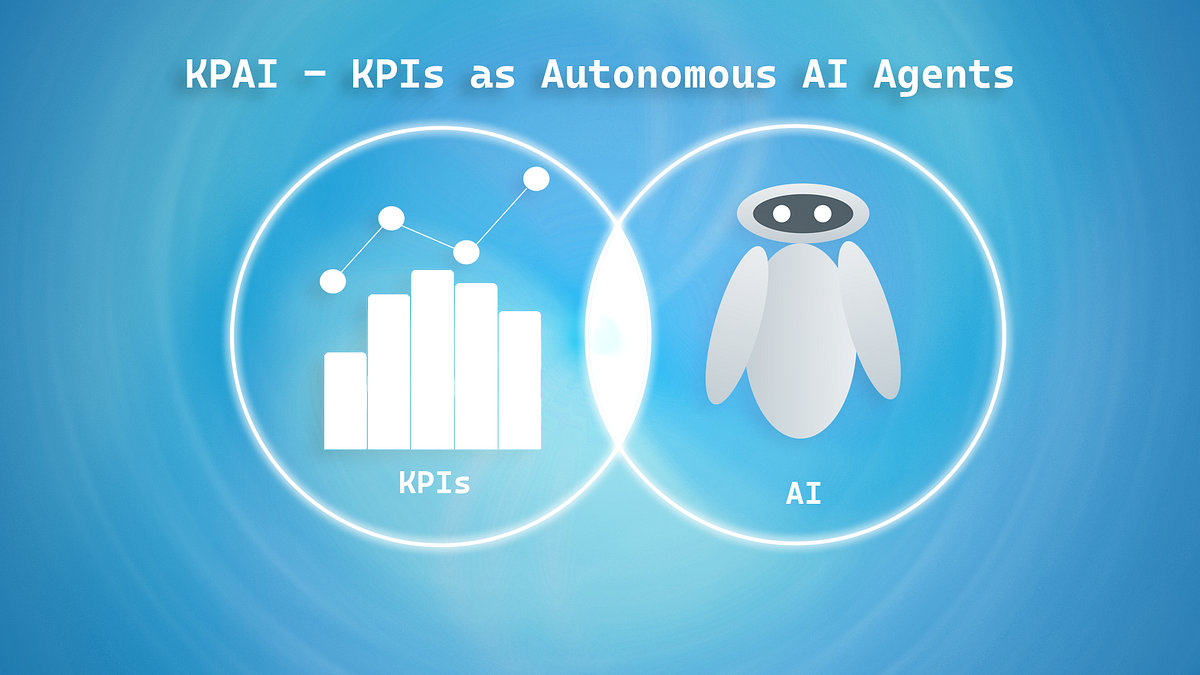 KPAI — A new way to look at business metrics | by Arslan Shahid ...