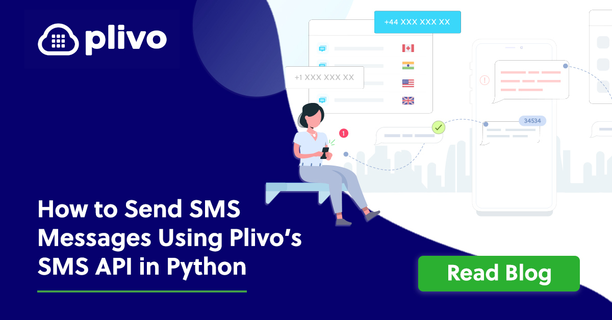 How to get started using Plivo’s SMS API in Python - Lee Schlesinger ...