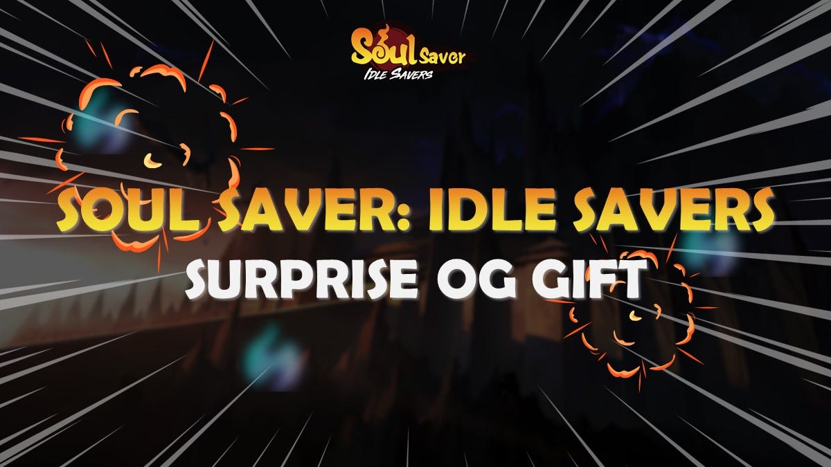 SOUL SAVER: IDLE SAVERS Surprise OG Gift - SOUL SAVER: IDLE SAVERS - Medium