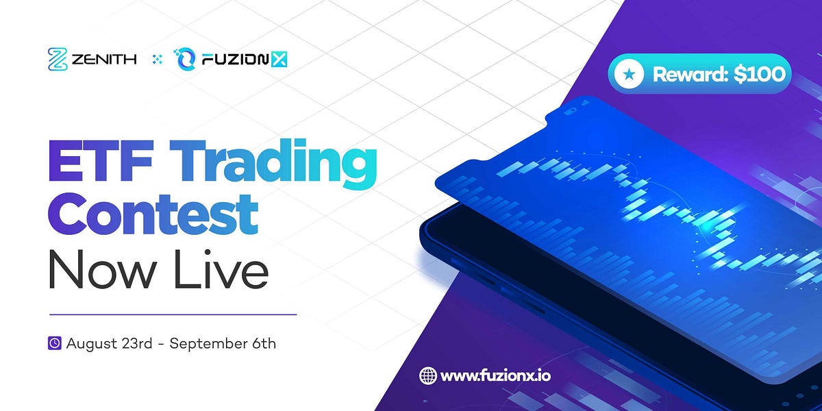 ETF Trading Contest Now Live. Zenith Chain is set tolaunch of its ETF ...