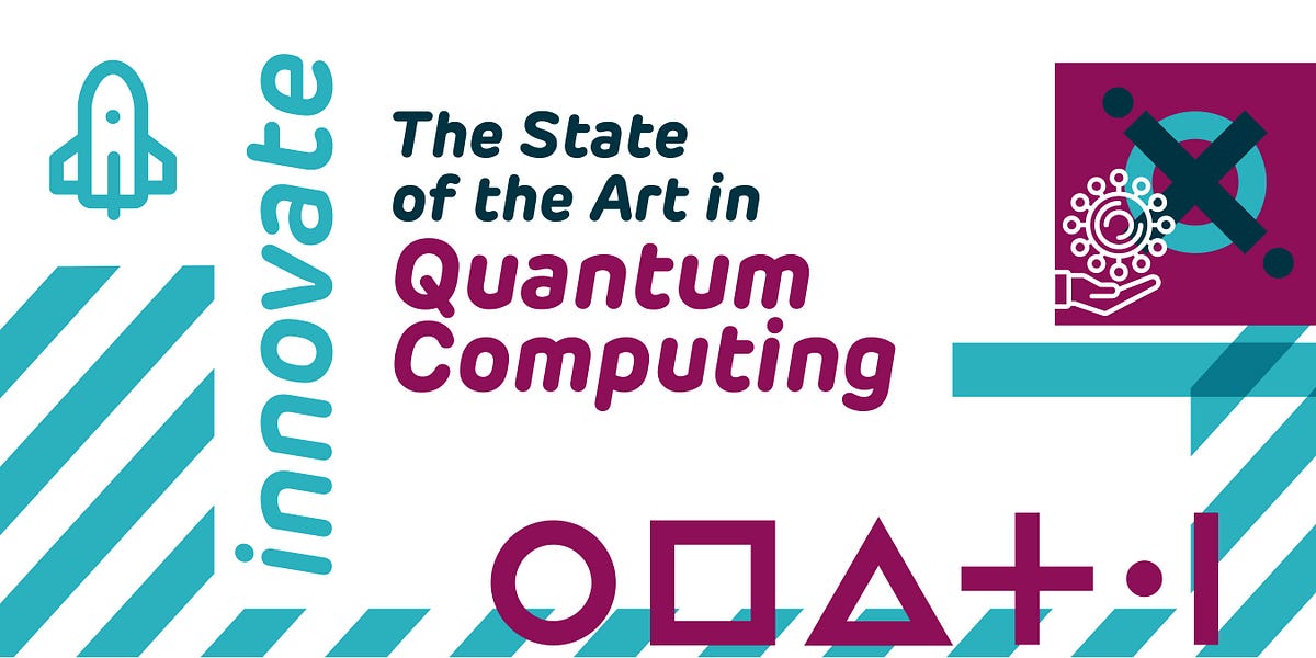 The State of the Art in Quantum Computing | by Scytl | EDGE Elections ...