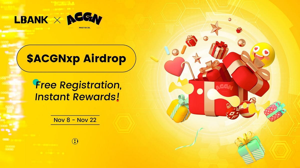 ACGN x LBANK $ACGNxp Airdrop Campaign | by ACGN Protocol | Medium