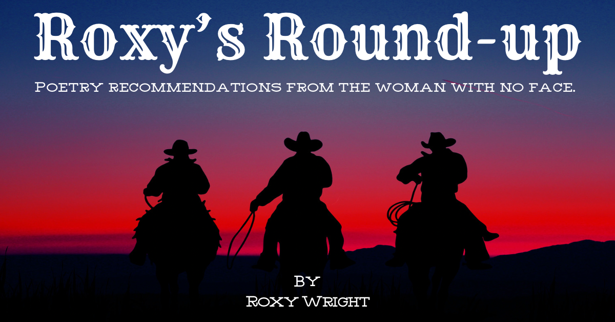 Roxy’s Round-Up. Poetry recommendations from the woman… | by Roxy ...