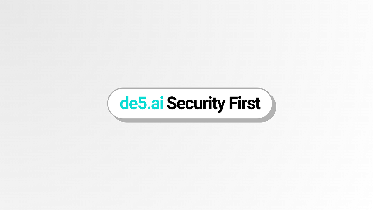 Security First at de5.ai. Automation in DeFi should mean speed… | by ...