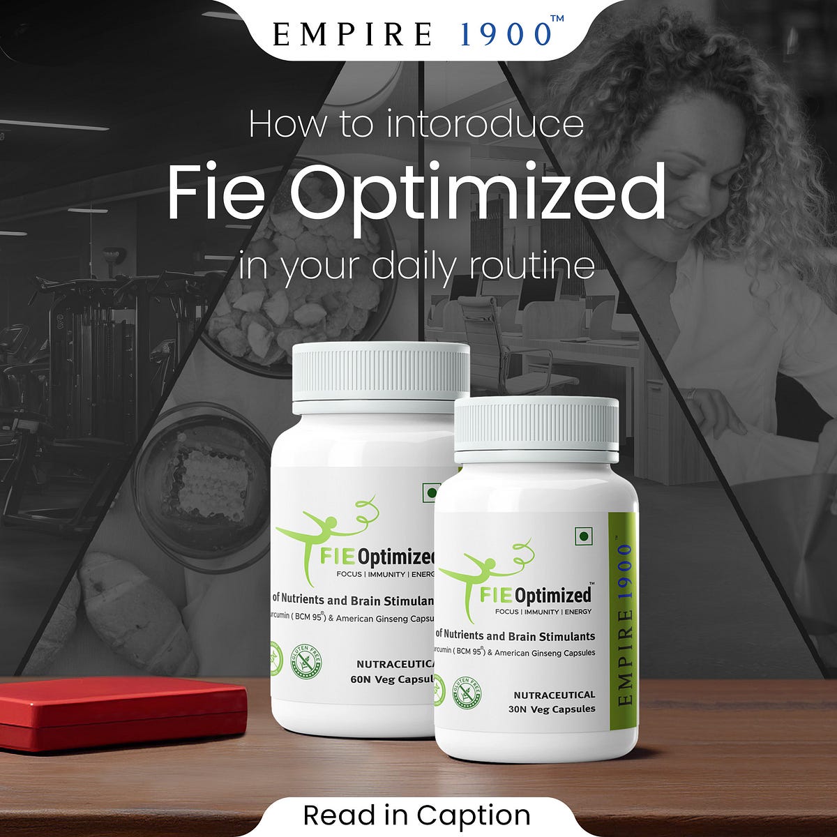 How to Introduce FIE Optimized by EMPIRE 1900 into Your Daily Routine ...