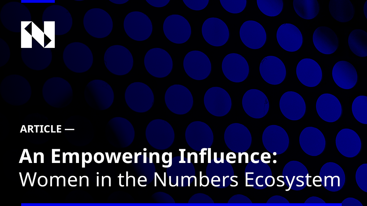 The Empowering Influence of Women in the Numbers Ecosystem | by Numbers ...
