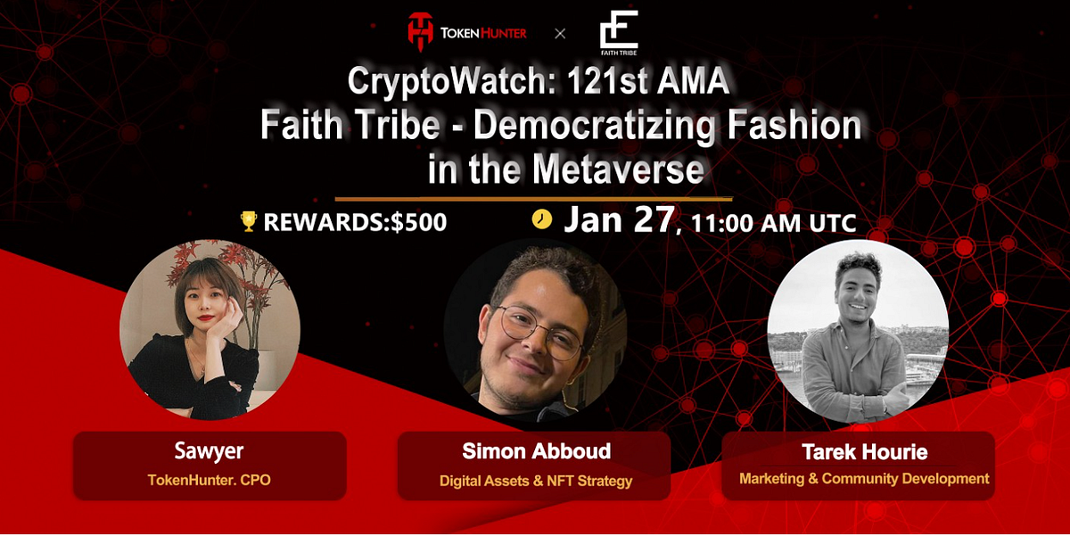 AMA RECAP: Token Hunters x Faith Tribe | by Faith Tribe | Medium