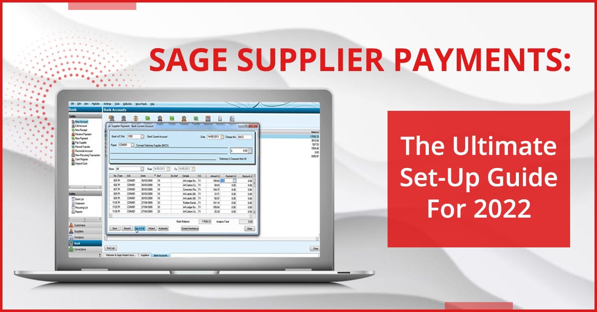 Sage Supplier Payments: The Ultimate Set-Up Guide For 2022 - MWJ ...