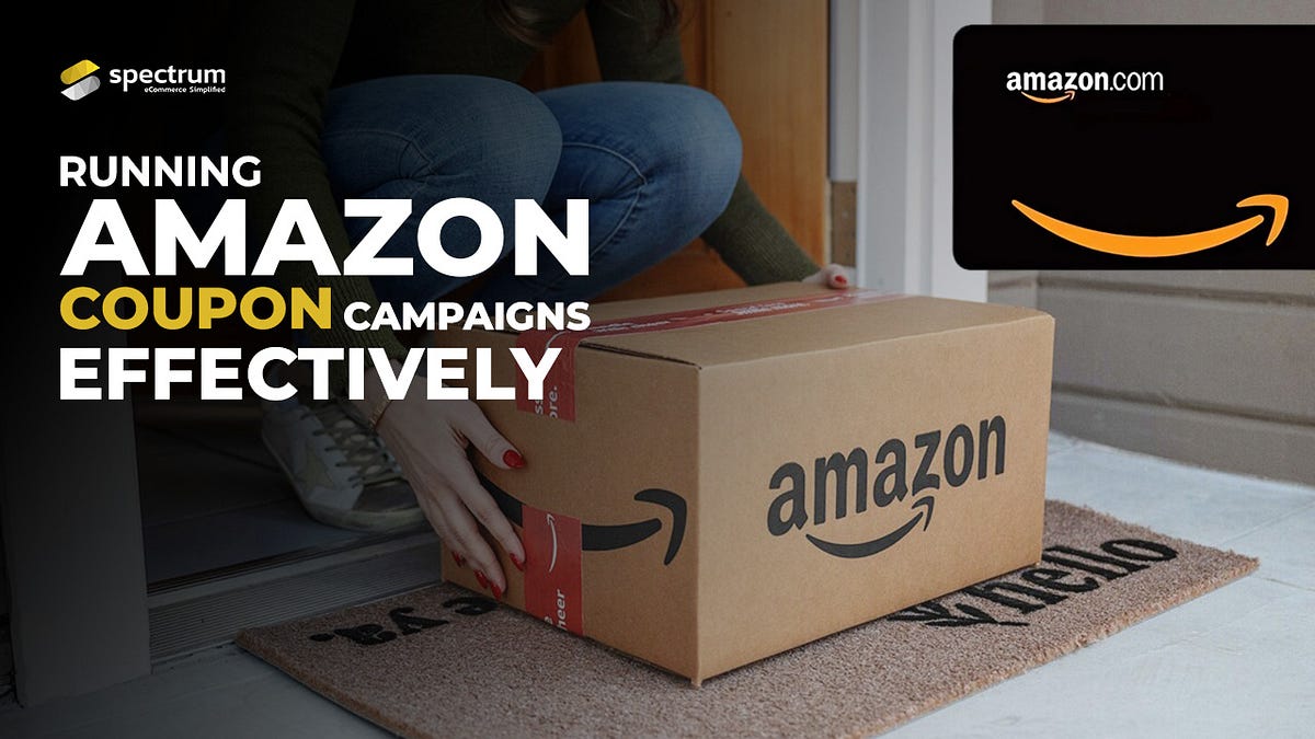 Amazon Coupon Campaigns | Medium