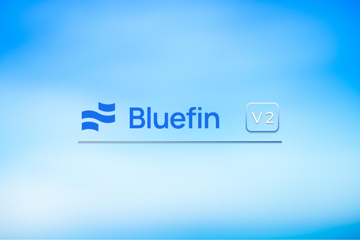 Bluefin v2. New Era in Decentralized Trading and… | by Petriv Stanisalv | Medium