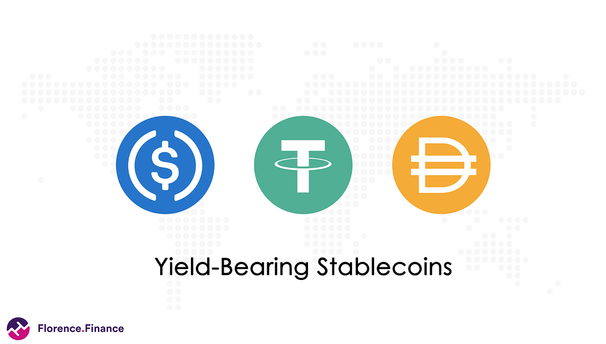 The Yield Bearing Stablecoin Revolution | by Florence Finance Team ...