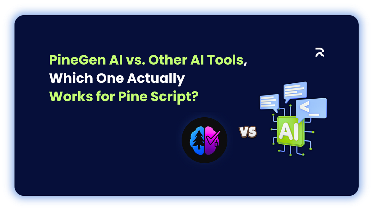 PineGen AI vs. Other AI Tools, Which One Actually Works for Pine Script ...