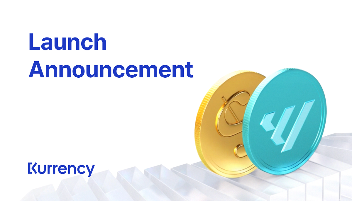 Announcing the official launch of Kurrency | by Kurrency | Kurrency ...