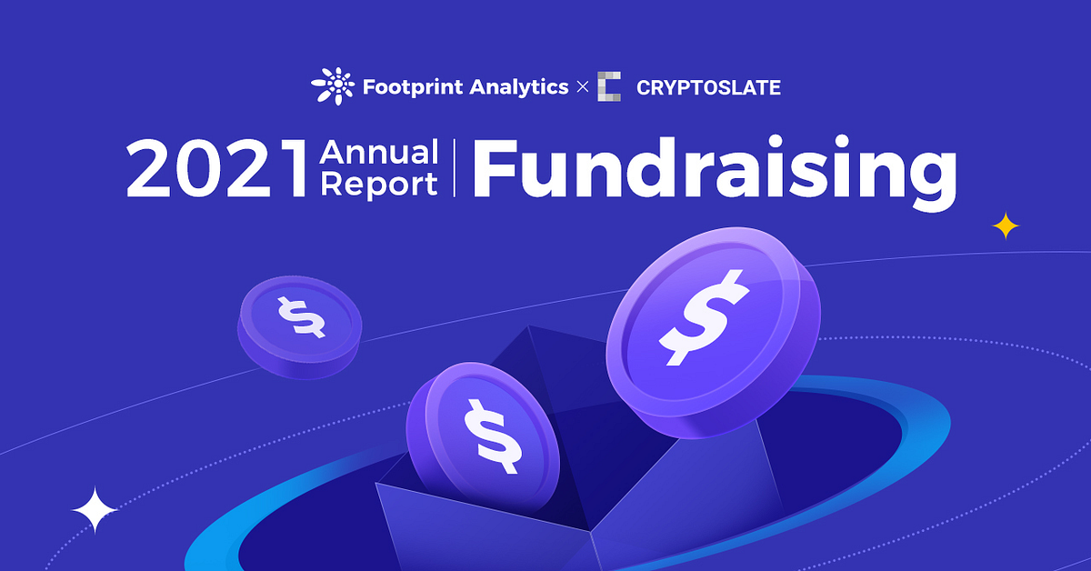 Footprint Analytics: Where Did the Influx of Capital to Blockchain Go ...