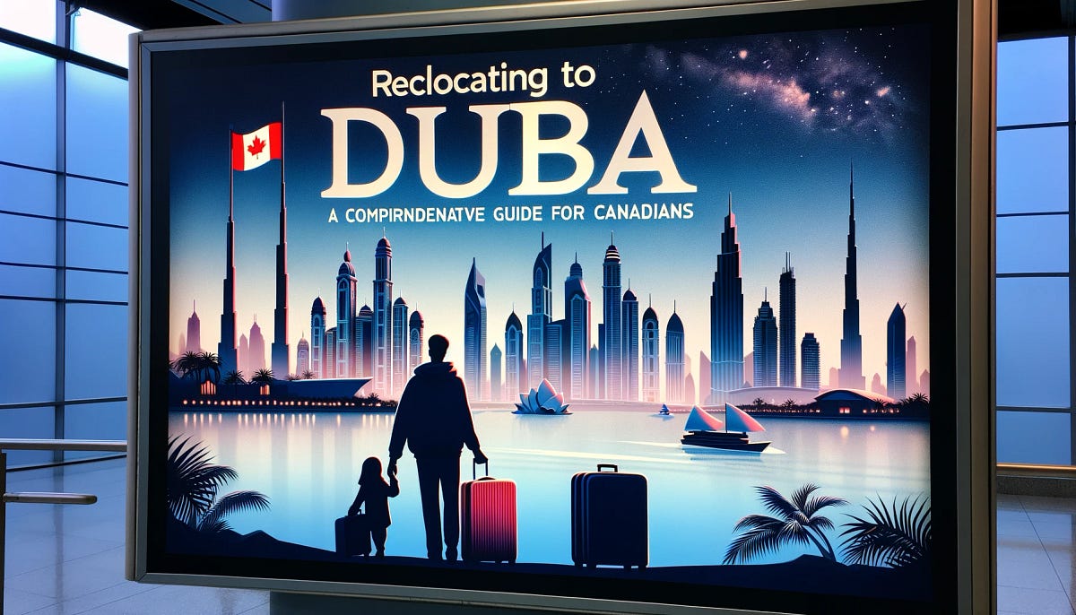 Relocating to Dubai: A Comprehensive Guide for Canadians | by Private Wolf | Medium