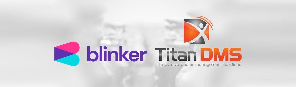 Blinker links with Titan DMS. Blinker is proud to announce that we ...