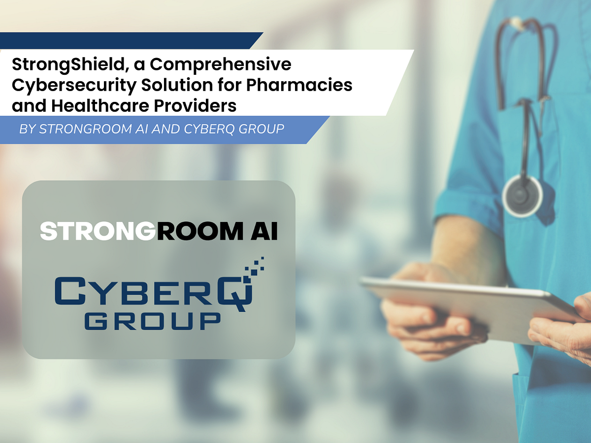 StrongRoom AI in Partnership with CyberQ Group Launch StrongShield, a ...