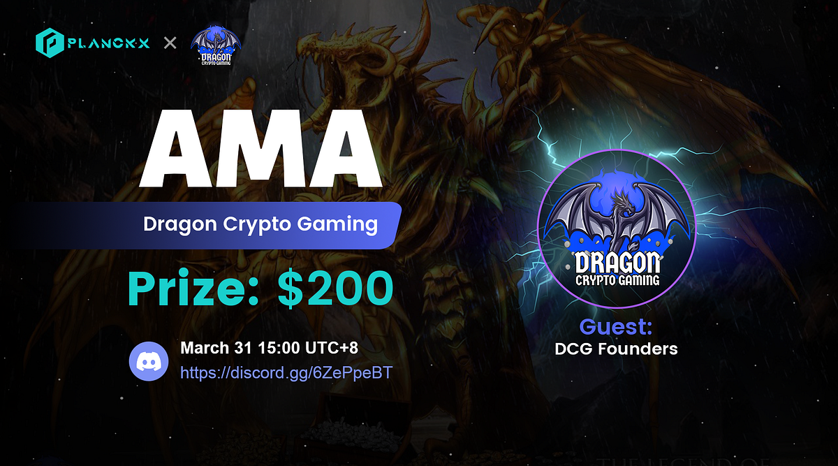 [Recap] AMA with Dragon Crypto Gaming (March 31, 2022) | by PlanckX ...