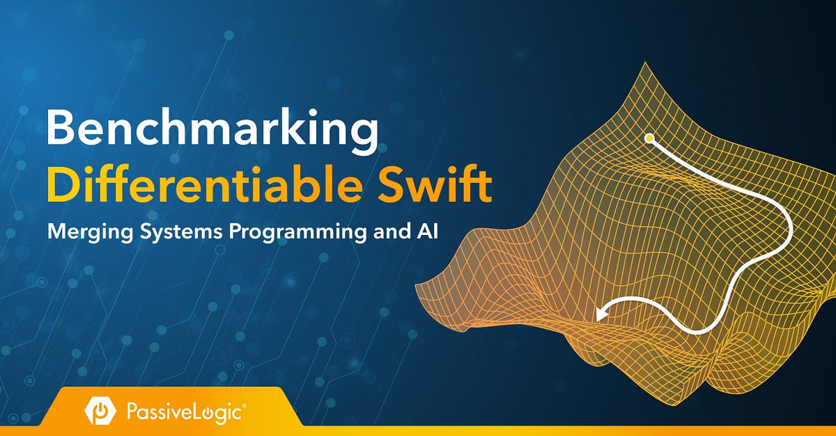 Benchmarking Differentiable Swift | by Brad Larson | PassiveLogic | Medium