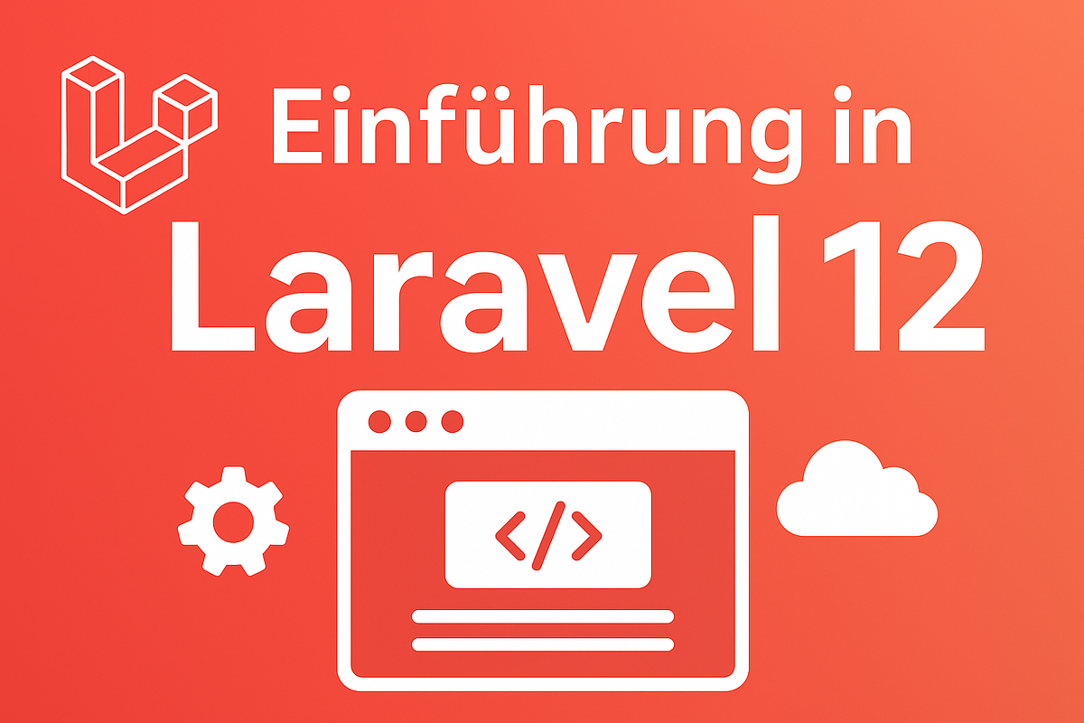 Laravel 12: Die ultimativen Neuerungen und Tipps für effiziente ...