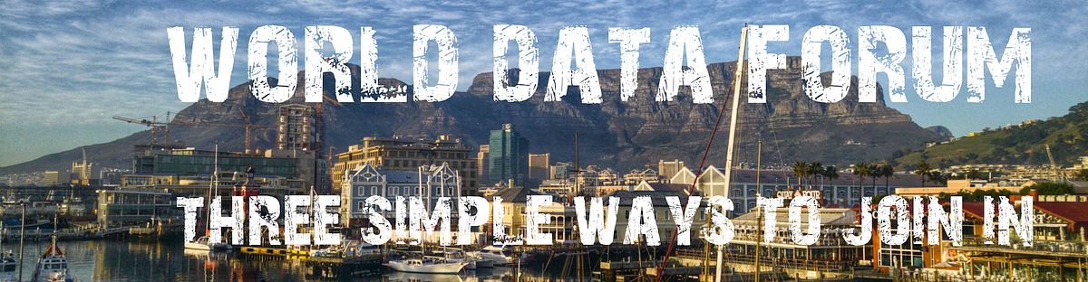 World Data Forum. Three simple ways to join in | by DFID Inclusive ...