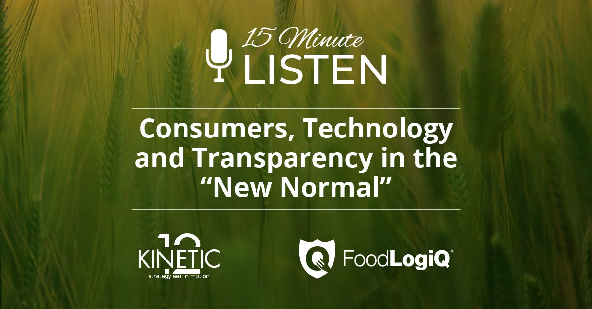 15 Minute Listen: Consumers, Technology and Transparency in the “New ...