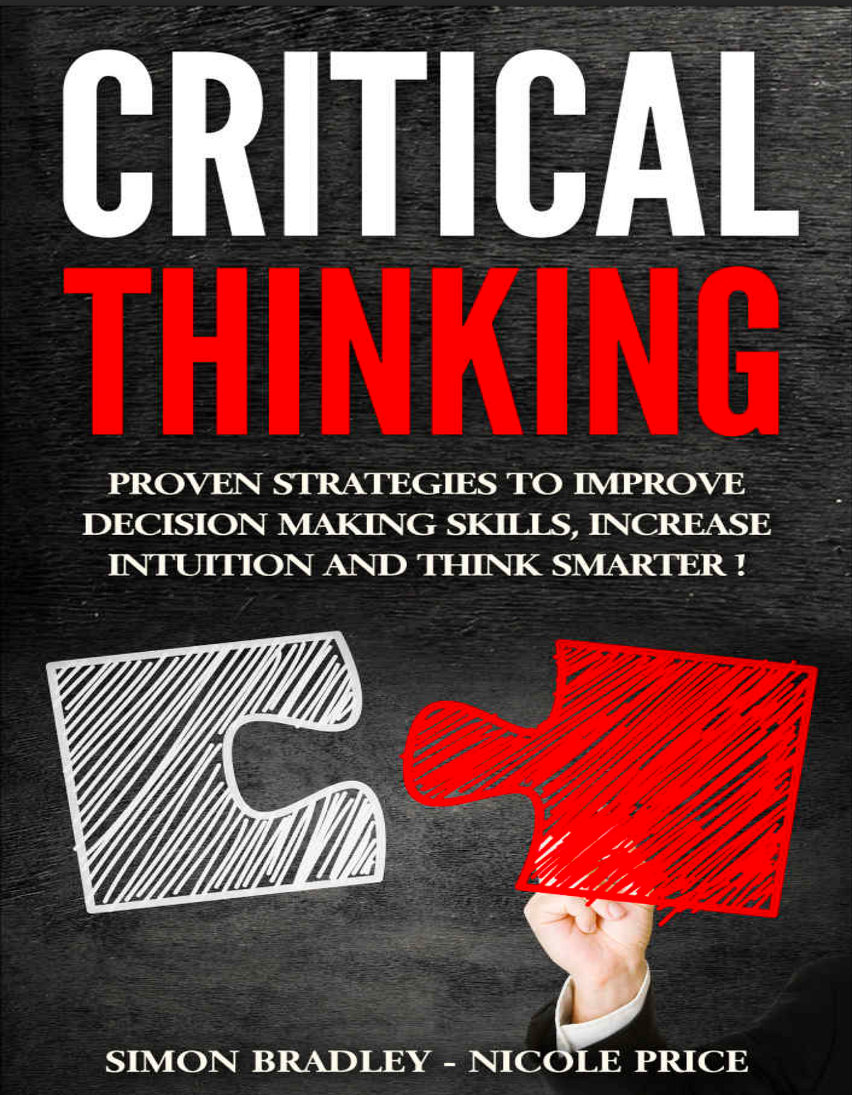 Mastering Critical Thinking: Effective Strategies for Solving Algorithms as a Software Engineer ...