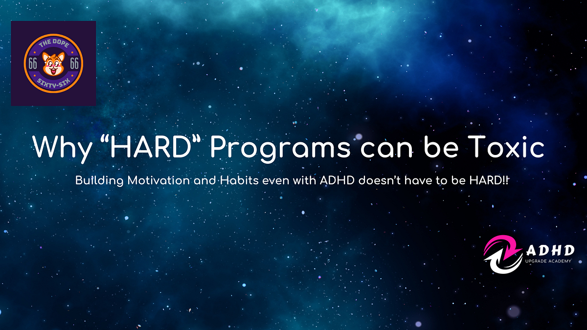 Why “HARD” Programs can be Toxic. After talking with a few of the… | by ...