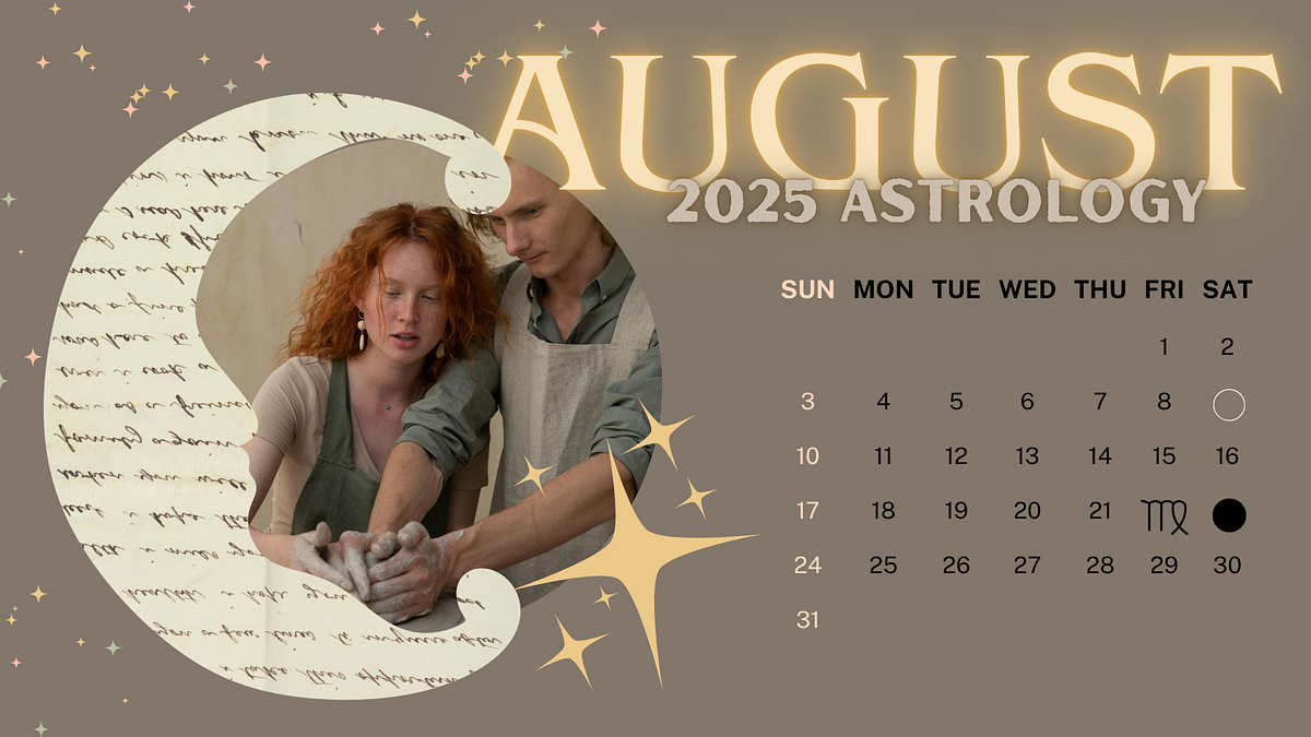 Your August Astrological Calendar | by Lost Soul Astrology | Astro Pagan