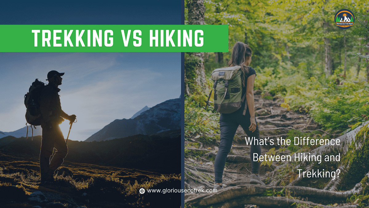 Trekking vs Hiking: Which Adventure is Right for You? | by Glorious Eco ...