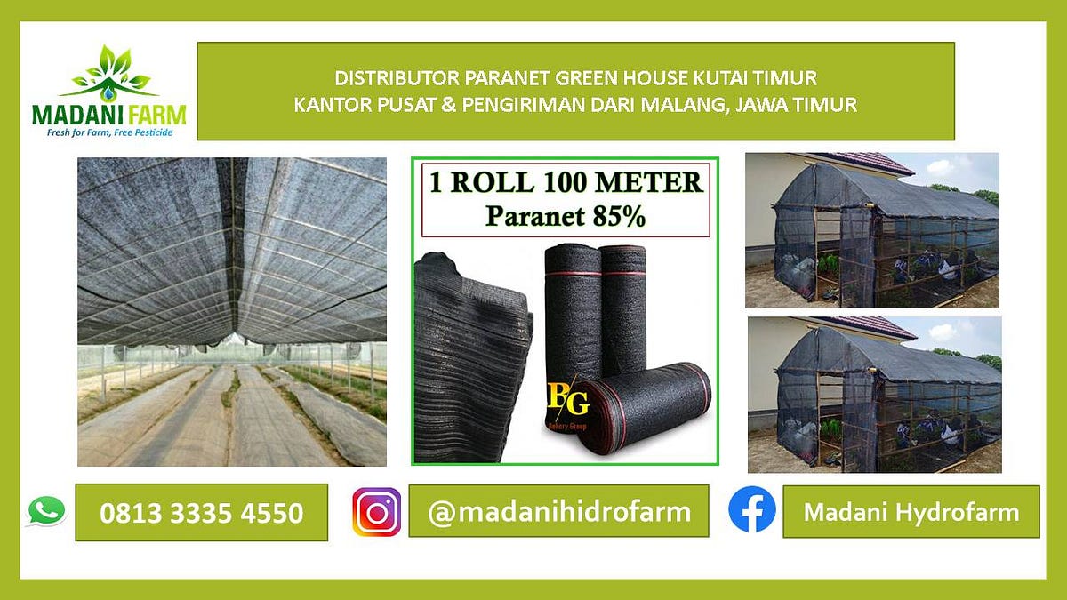 Pusat Grosir Paranet/Jaring Pertanian Green House Di Kutai Timur ...