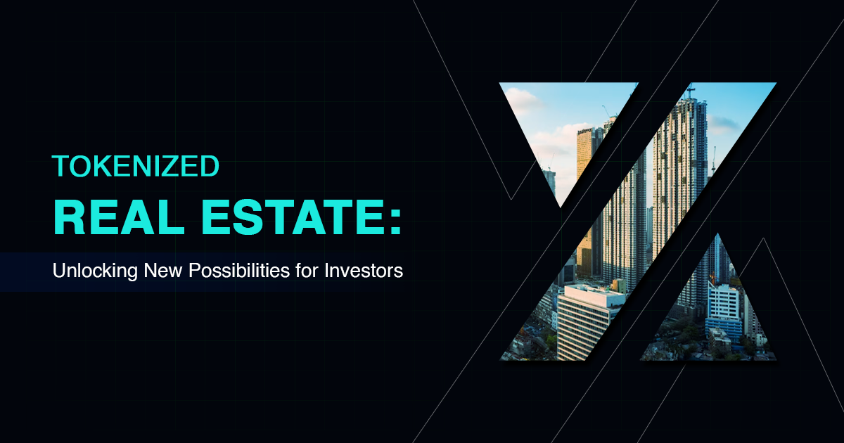 Tokenized Real Estate: Unlocking New Possibilities for Investors | by ...