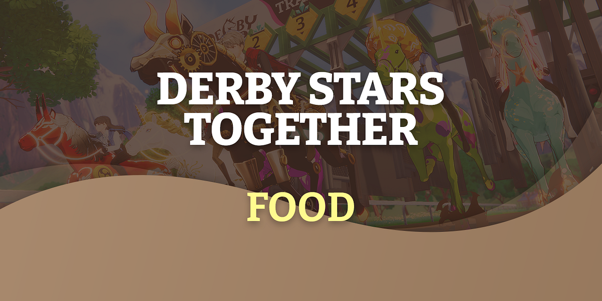 Derby Stars Together — Food. Howdie, Derby Stars Community! Today we ...