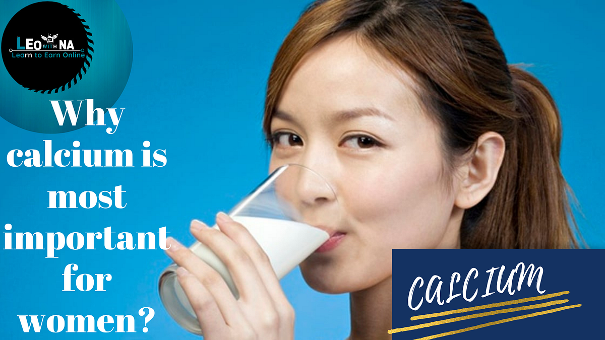 Why do women need more calcium?. It has been studied that the ...