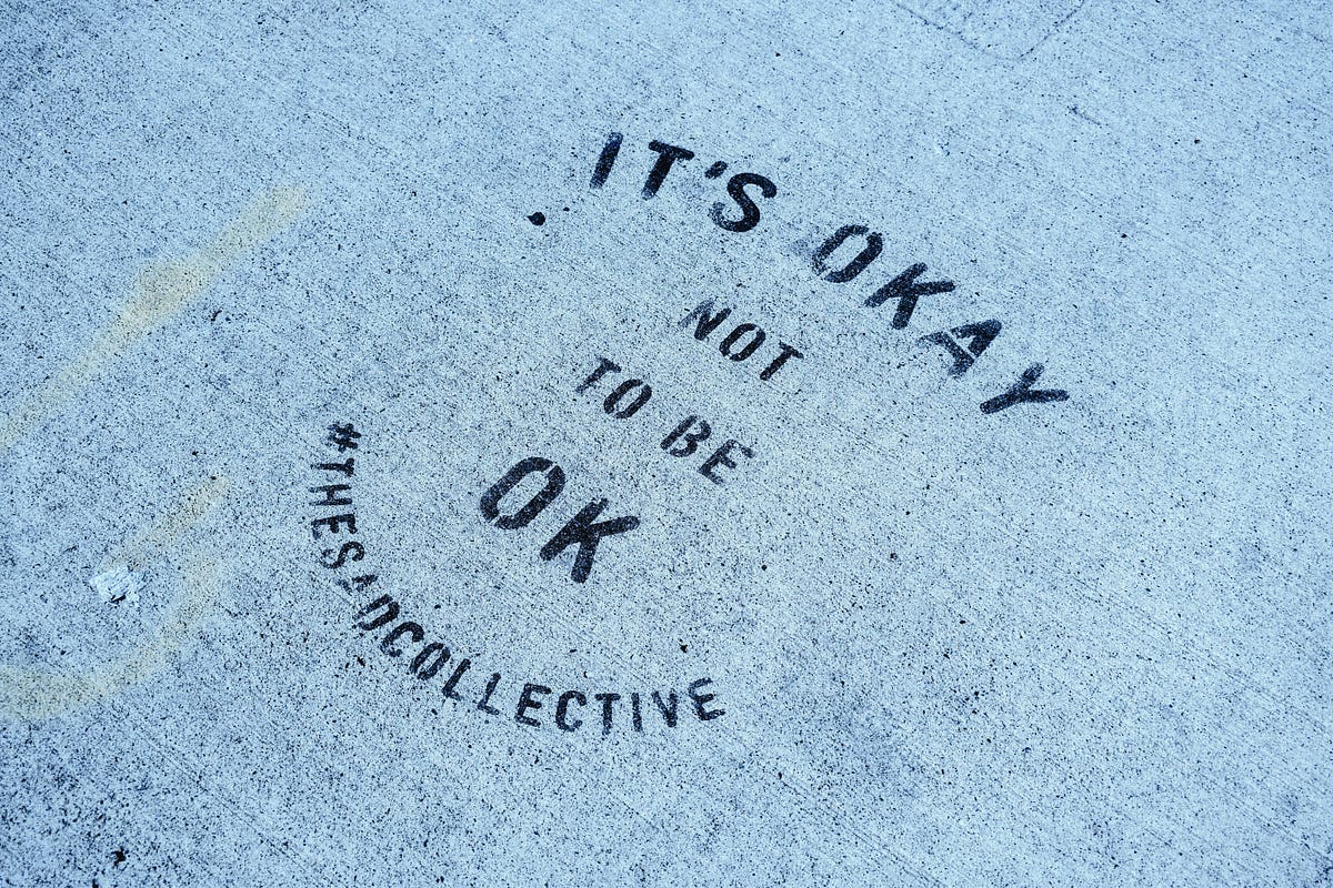 How To Be Okay If You Think You’re Not Okay? | by Noufalniyas | Oct ...