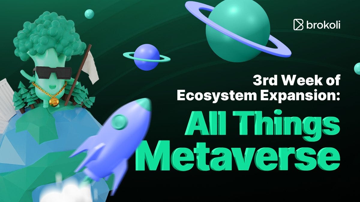 The week of the Green Metaverse 🌳 🌎 @BrokoliNetwork coming at you with ...