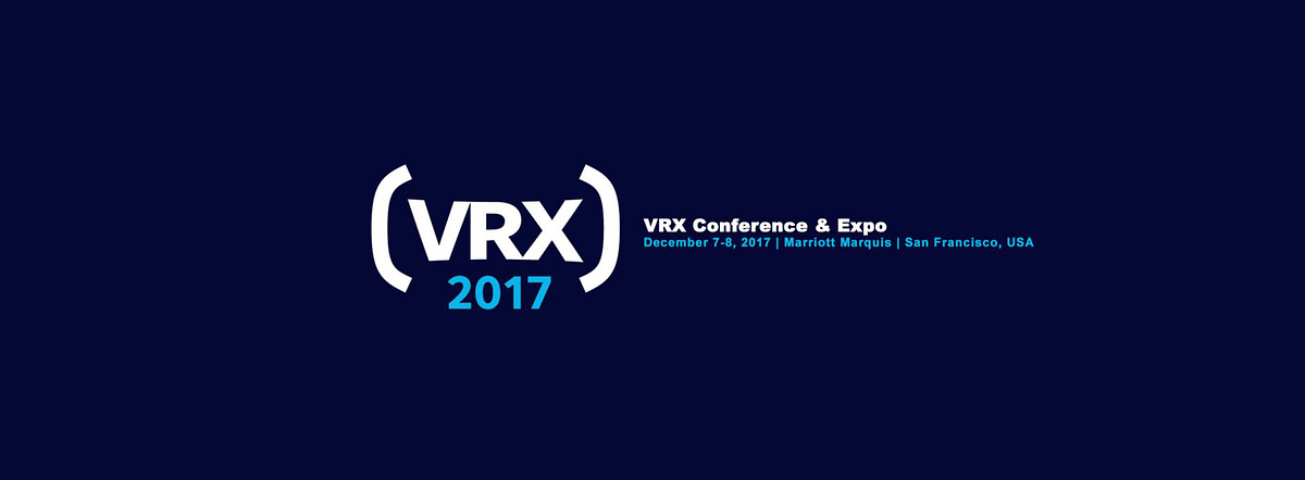 7 things you need to know before going to VRX | by HEAR360 | HEAR360 ...