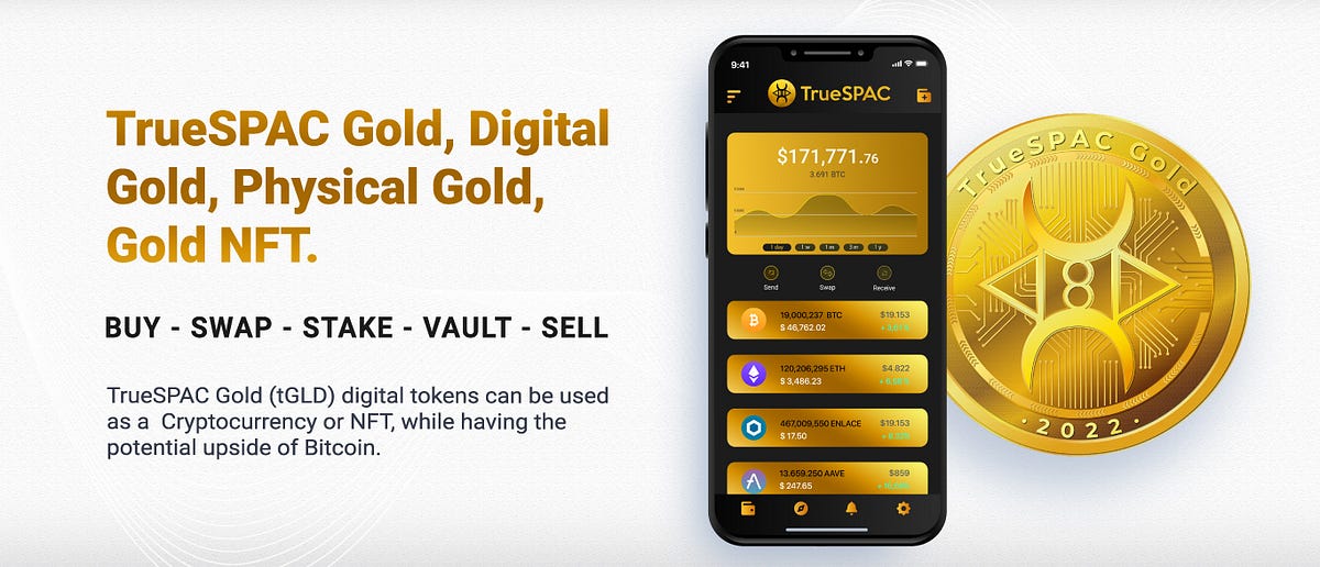 TrueSPAC Gold. Digital Gold, Physical Gold, Gold NFT | by TrueSPAC Web3 ...