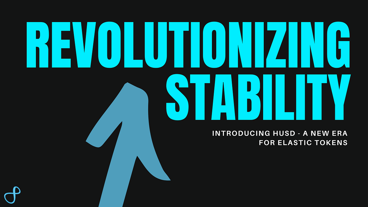 Revolutionizing Stability: Introducing HUSD — A New Era for Elastic Tokens | by Orchestra Labs ...