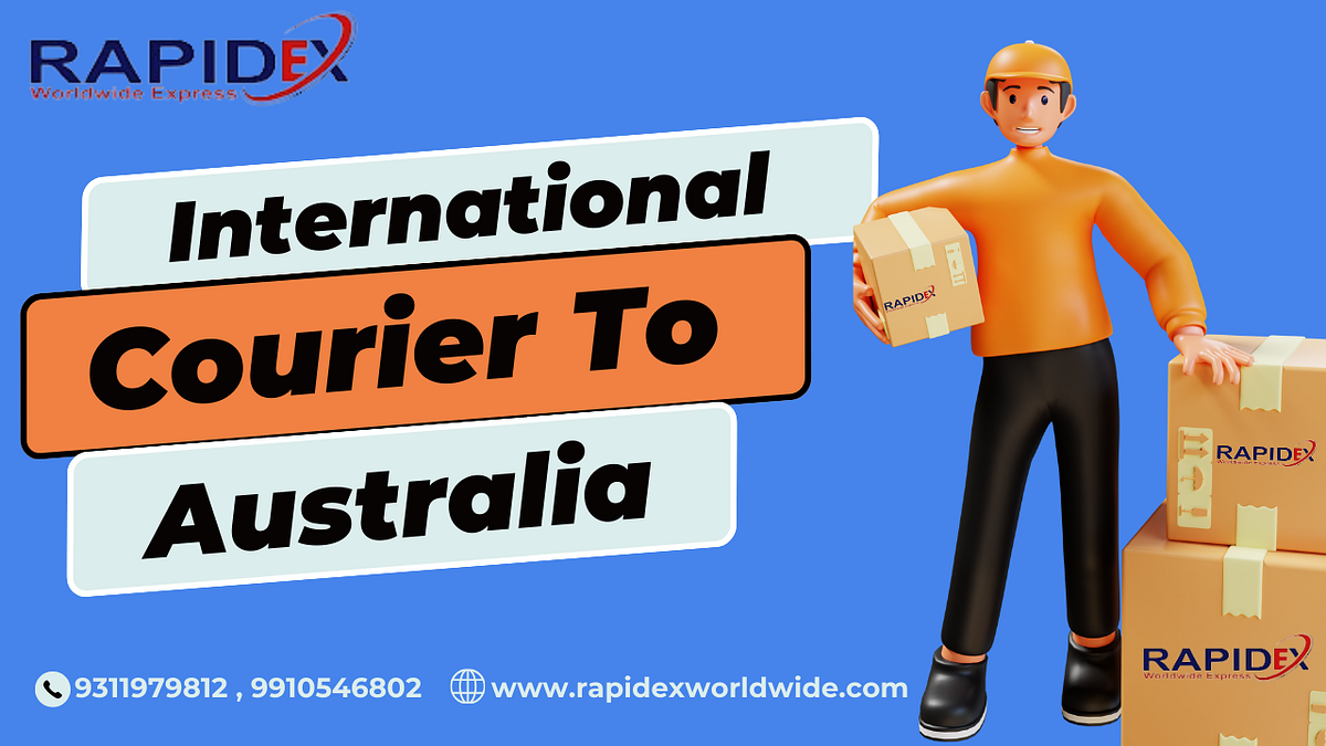 International Courier Charges to Australia with Rapidex Worldwide ...