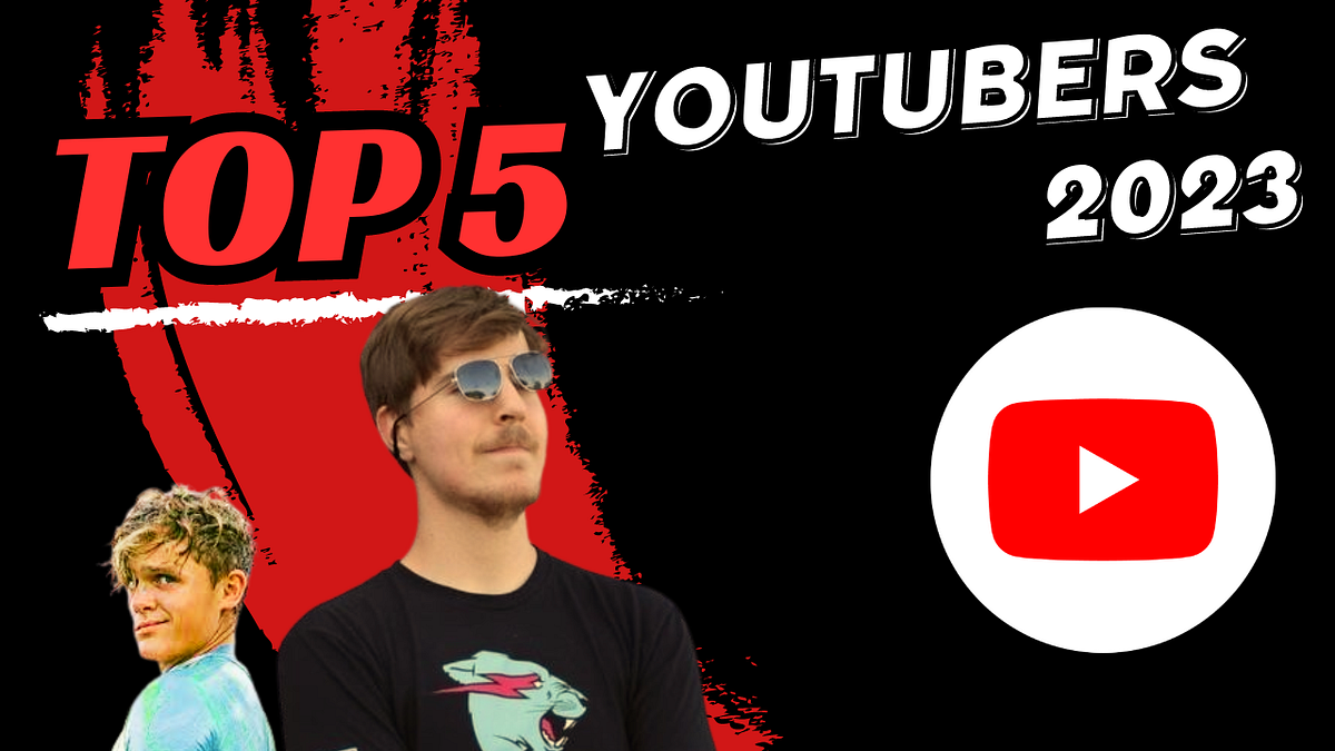 Top 5 YouTube Creators of 2023!. Have you ever wondered about who are ...