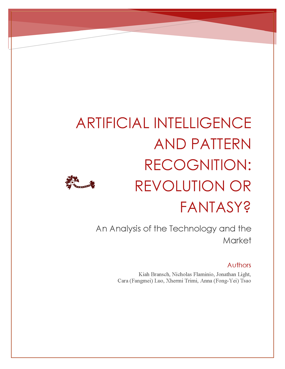 ARTIFICIAL INTELLIGENCE AND PATTERN RECOGNITION: REVOLUTION OR FANTASY ...