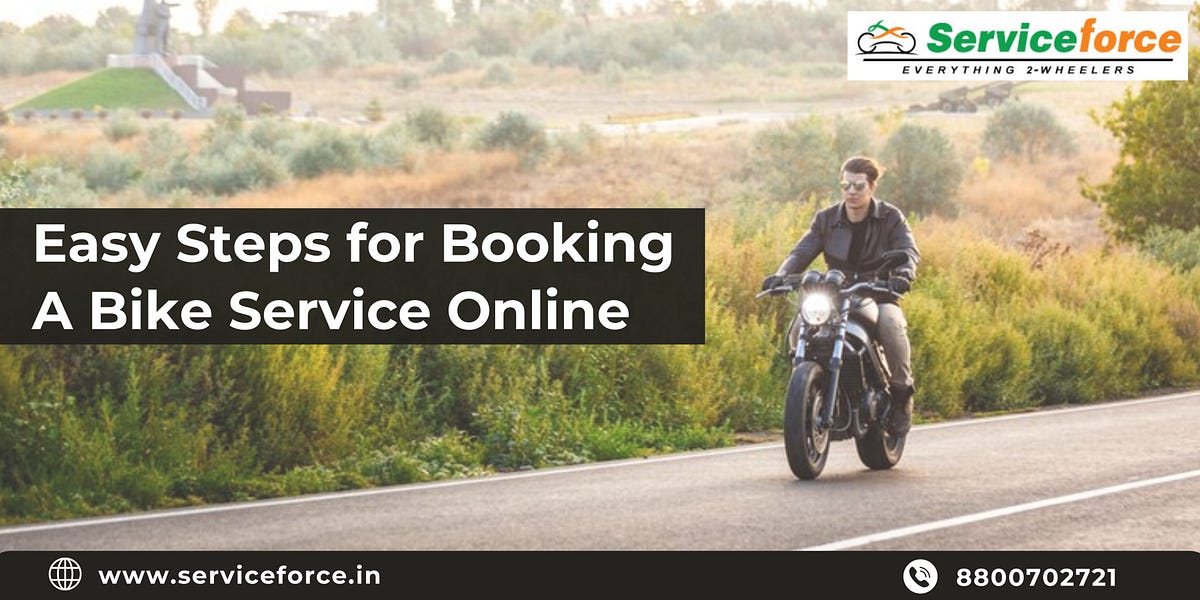 Easy Steps for Booking a Bike Service Online — Serviceforce | by ...