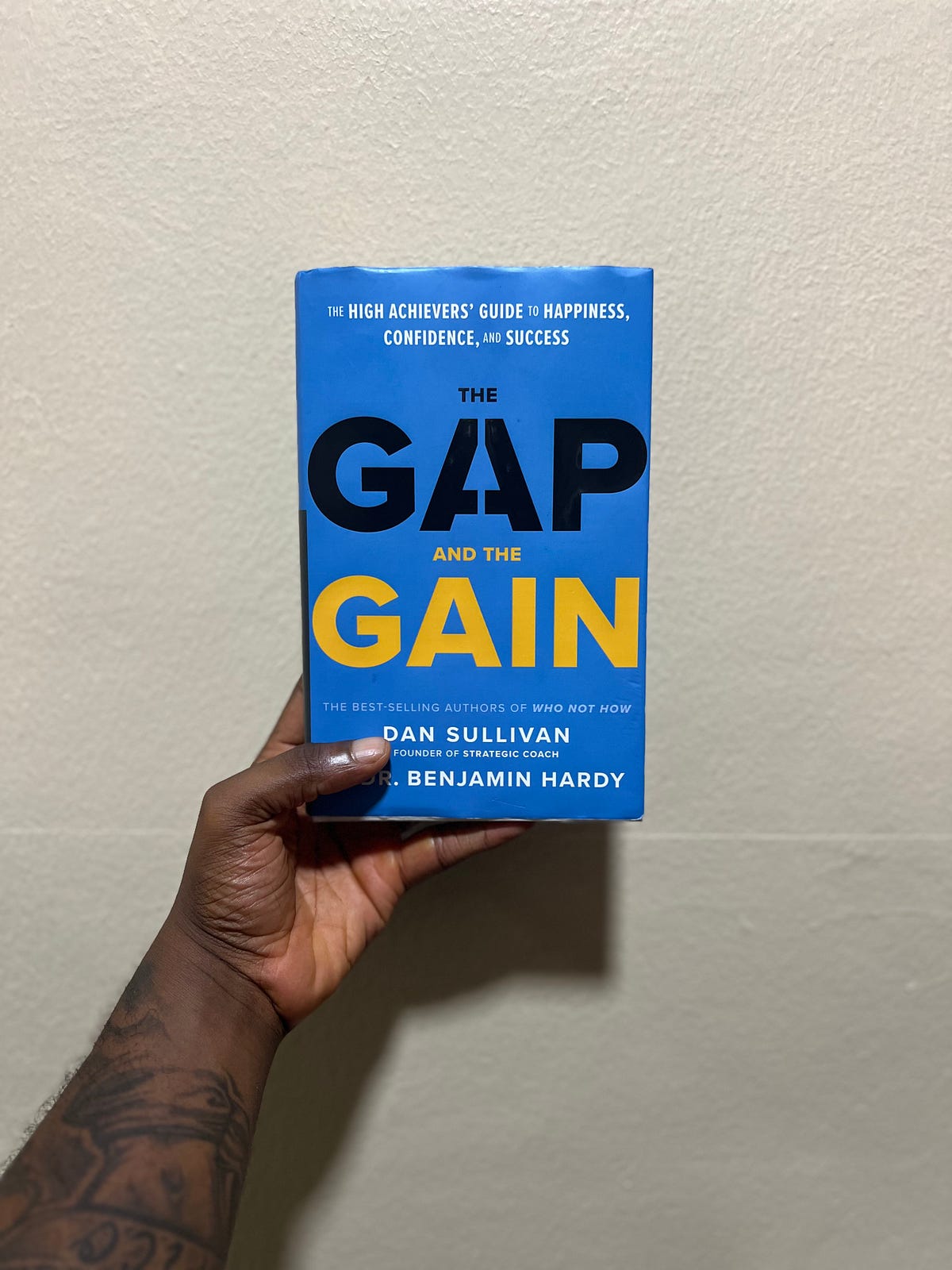 Book Review: The Gap and The Gain by Benjamin Hardy and Dan Sullivan | by Kurtis Pykes | Pykes ...