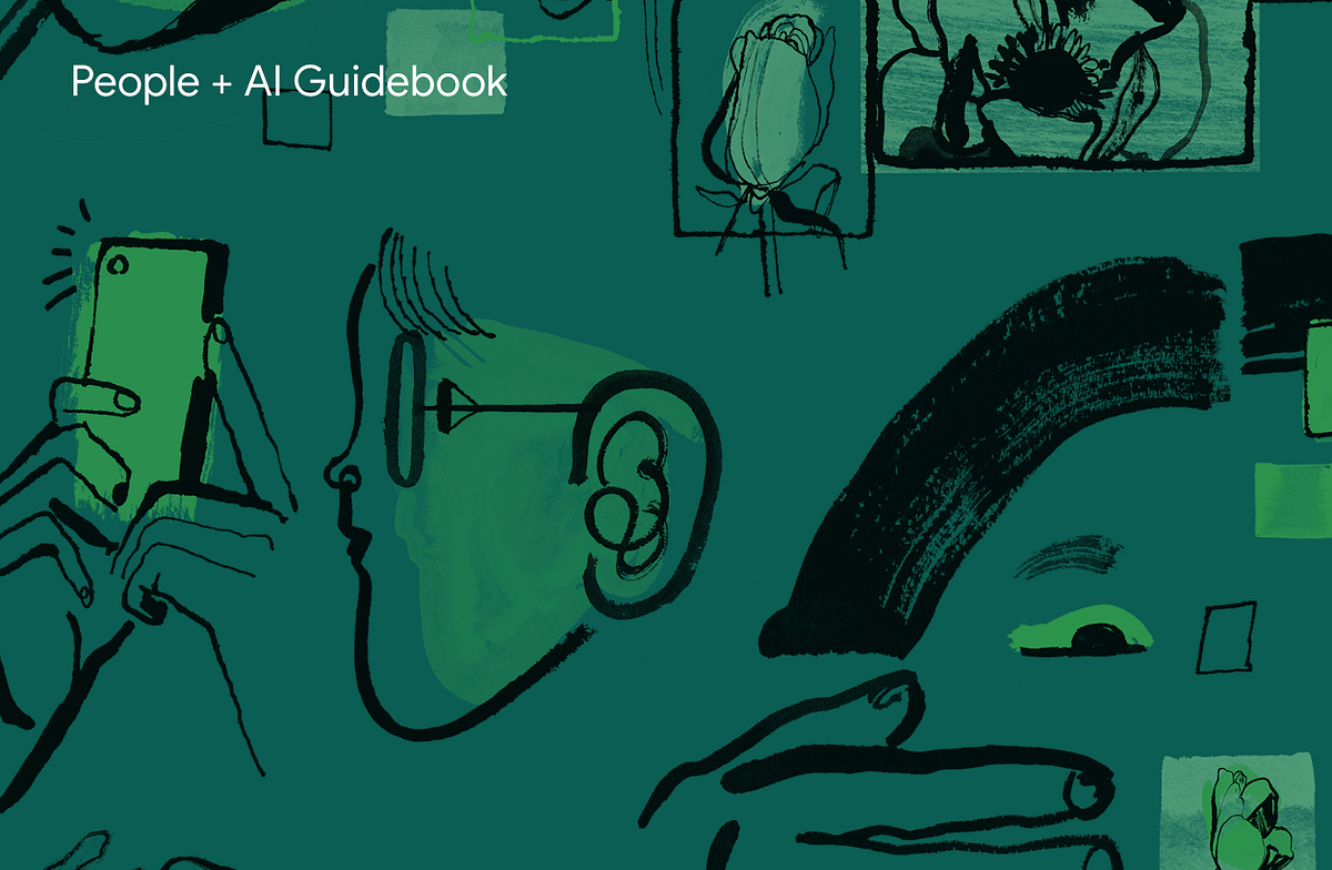 People & AI Guidebook. The past few years have seen rapid… | by Omii ...