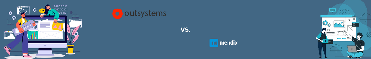 Mendix vs Outsystems -Low-Code Development Platform | Scadea | by Scadea Solutions | Medium