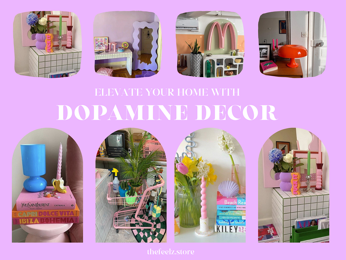 7 Ways to Boost Your Mood with Dopamine Decor — Creating a Happy Home ...