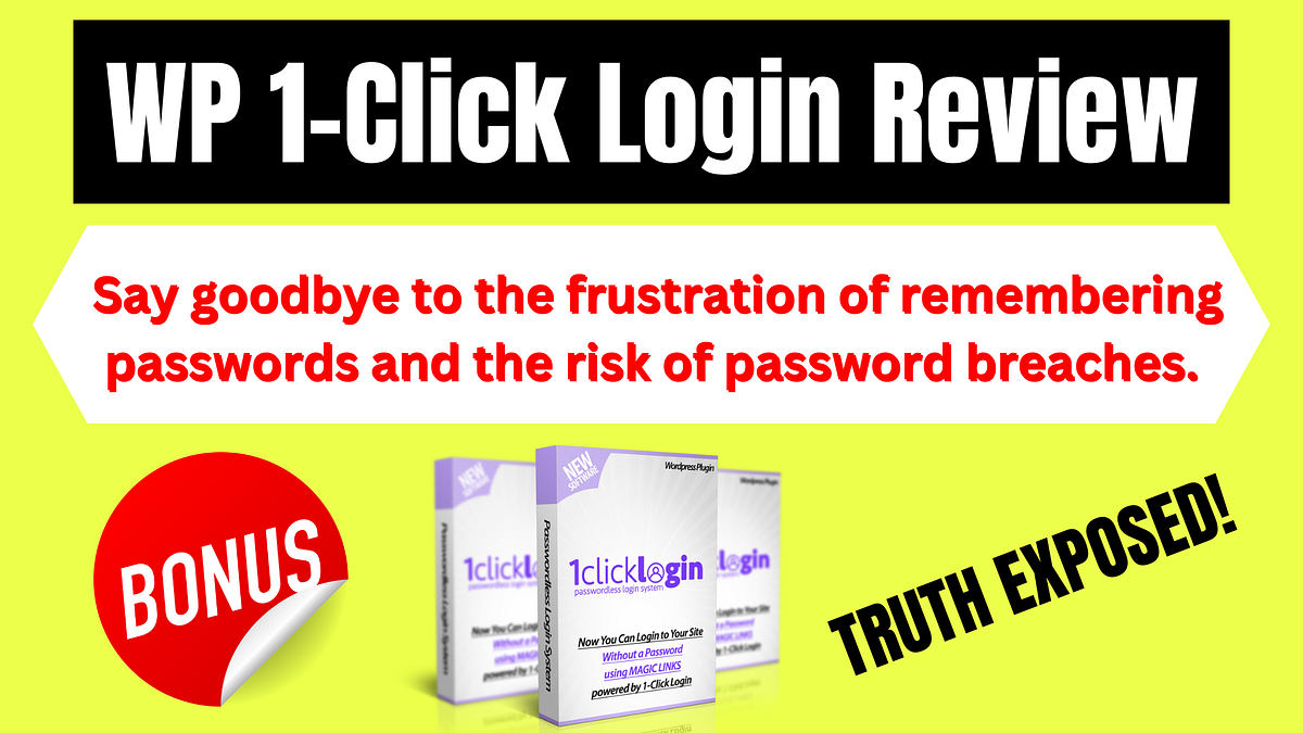 WP 1-Click Login Review: The Future of WordPress Logins | by Bakerah ...