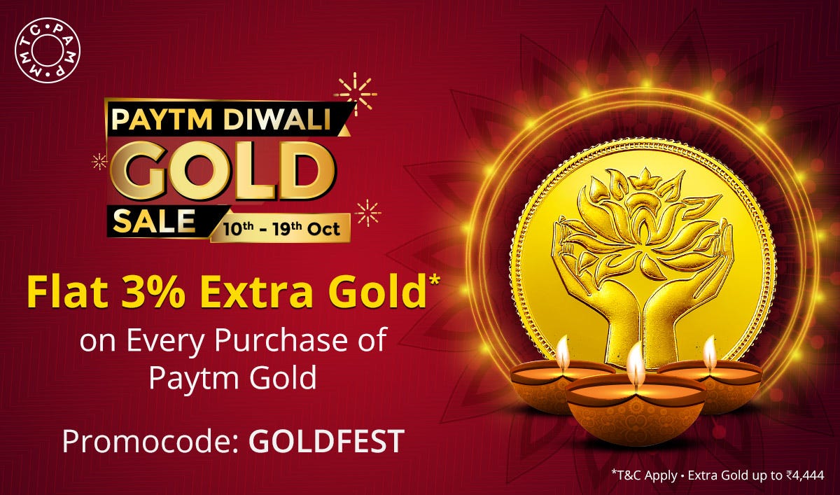 This Dhanteras & Diwali, buy Paytm Gold and get up to 3% additional ...